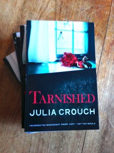 Julia Crouch TARNISHED proofs arrive!